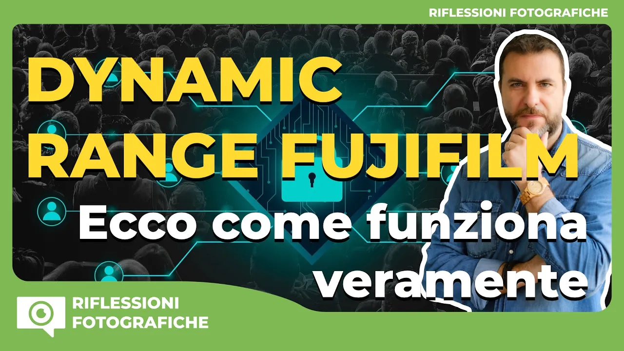 DYNAMIC RANGE FUJIFILM - ECCO COME FUNZIONA REALMENTE - www ...